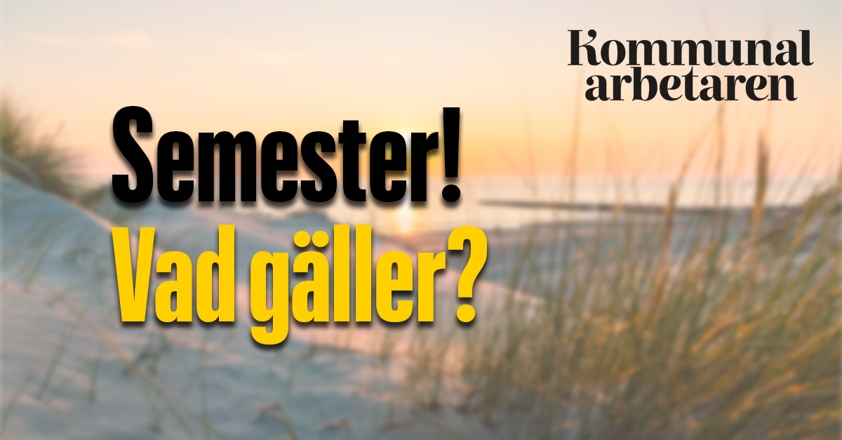 Vilken ersättning gäller vid avbruten semester enligt Kommunal? – Arbetet