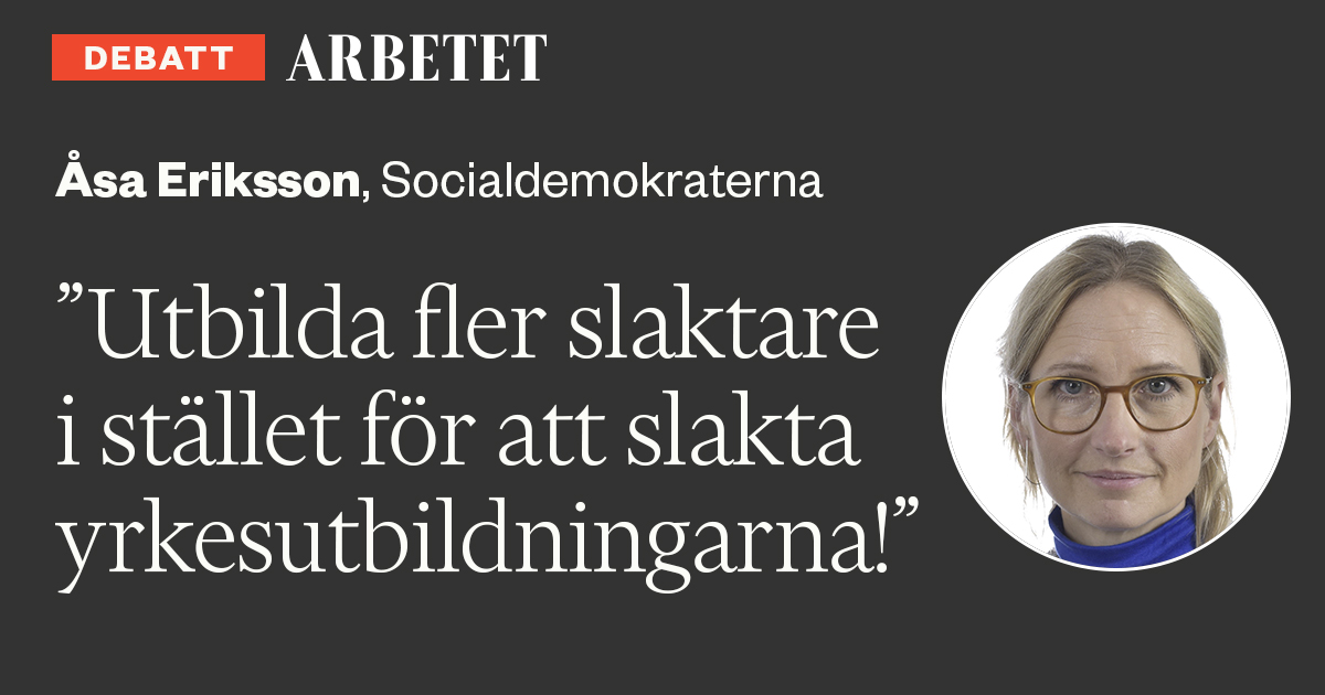 Slakta inte yrkesutbildningarna – läget akut i branschen för kött och ...