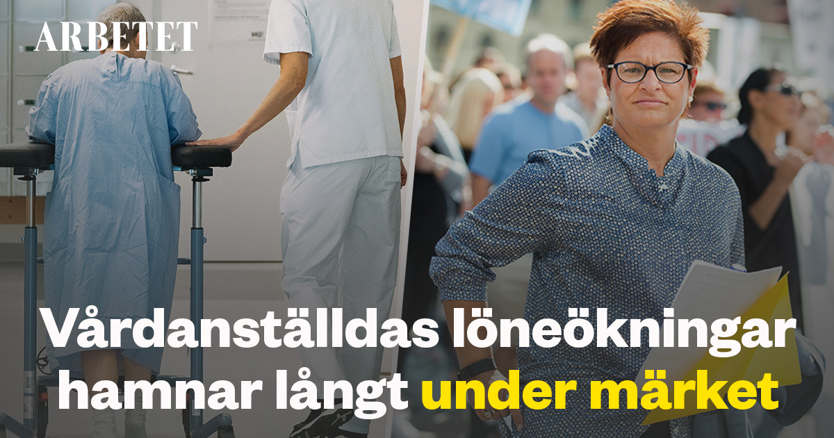 Vårdanställda får löneökningar långt under märket: ”Biter sig i svansen ...