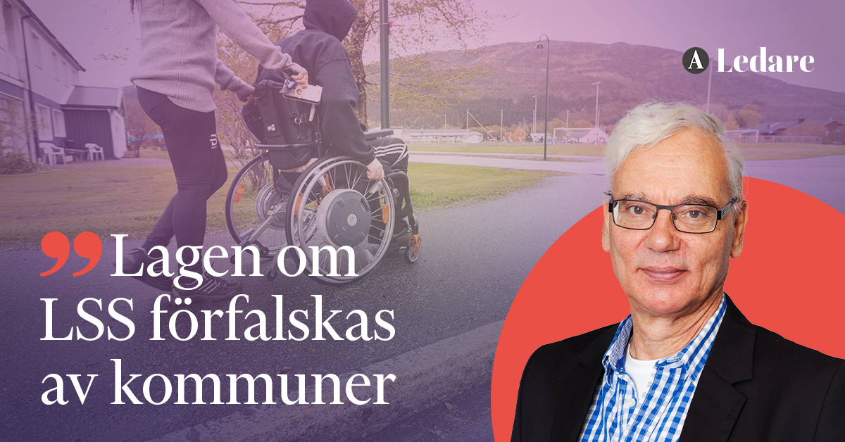 Lagen om LSS förfalskas av kommuner – Arbetet