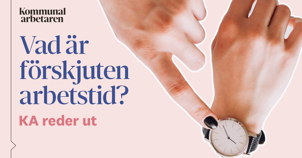 Vad är förskjuten arbetstid och hur ser ersättningen ut? – Arbetet