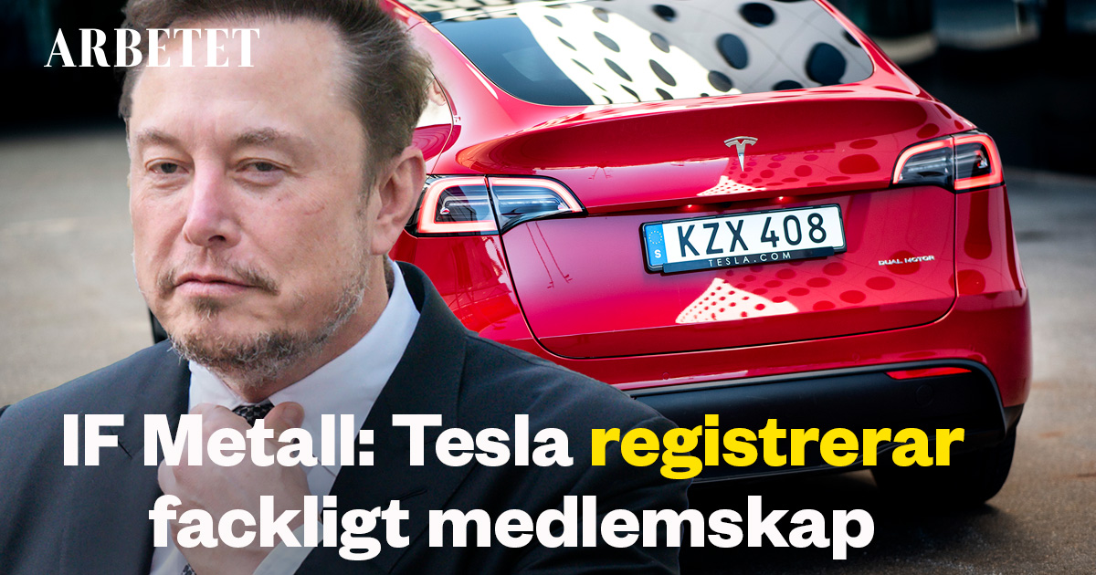 IF Metall: Tesla registrerar fackligt medlemskap – Arbetet