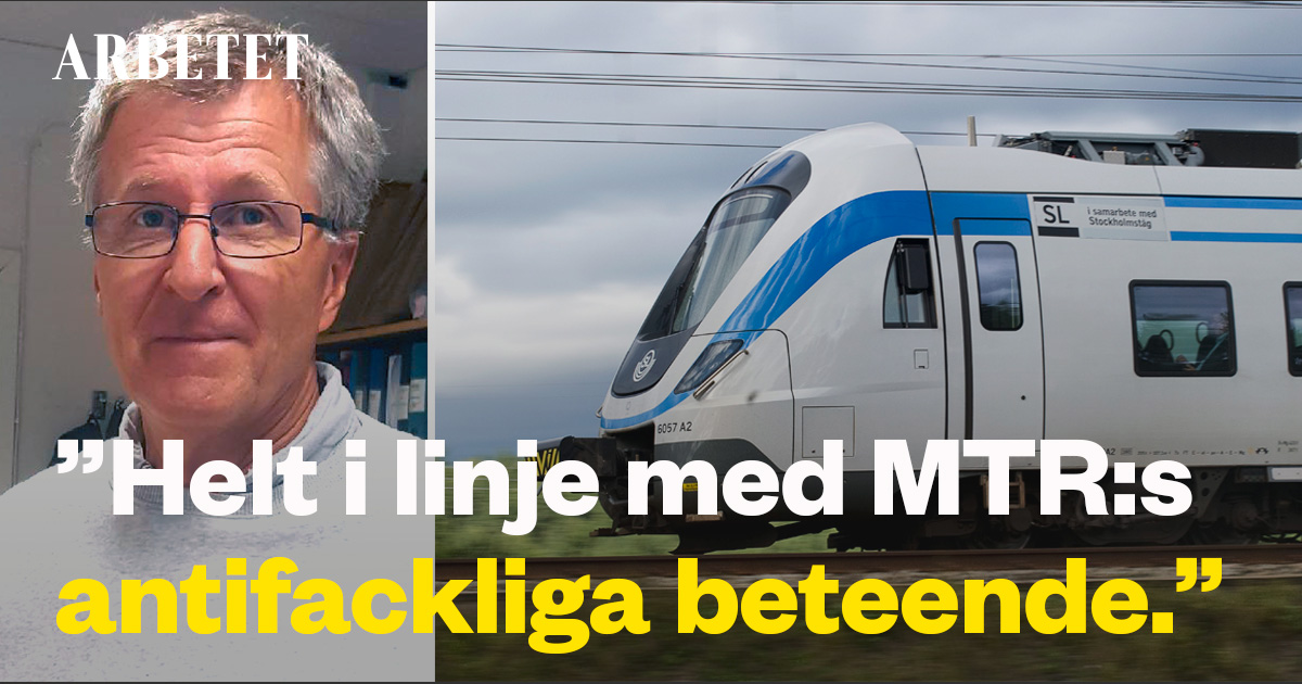 MTR säger upp fackliga tågvärdar – ”Antifackligt beteende” – Arbetet