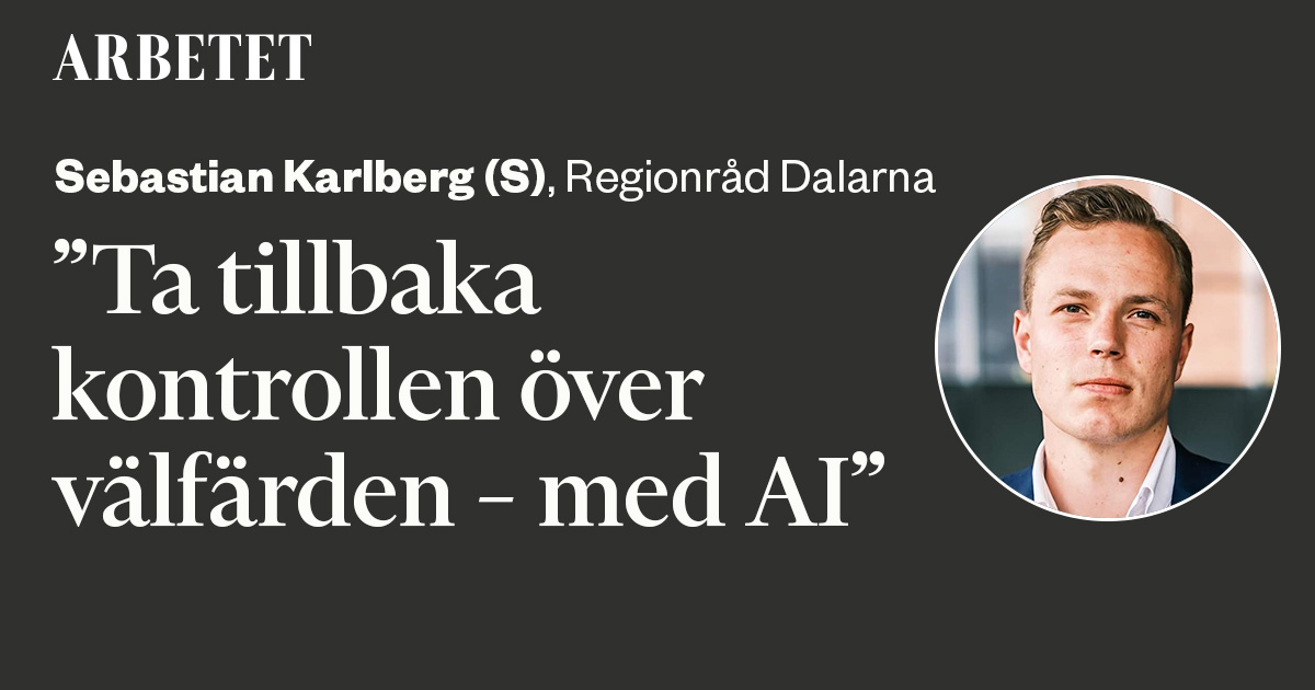 Ta tillbaka kontrollen över välfärden – med AI – Arbetet