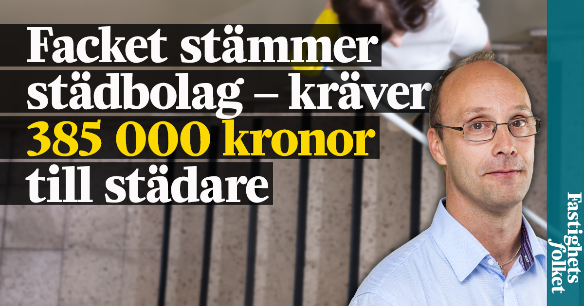 Städare fick för låg ersättning – nu stämmer Fastighets städbolaget ...