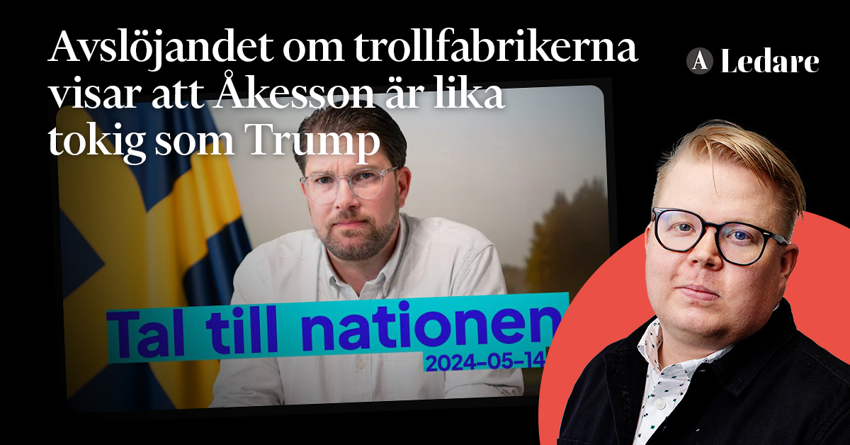 Efter avslöjandet om trollfabrikerna: Nu visar Jimmie Åkesson att han ...