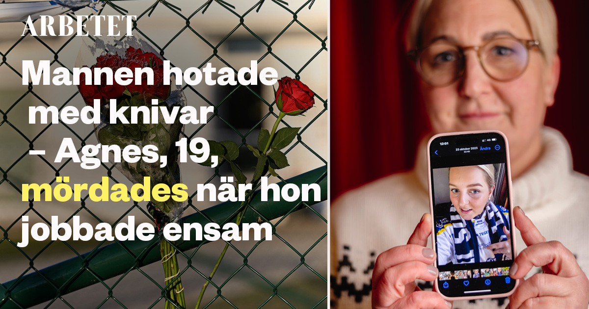 Mannen hotade med knivar och gift – Agnes, 19, mördades när hon jobbade ...