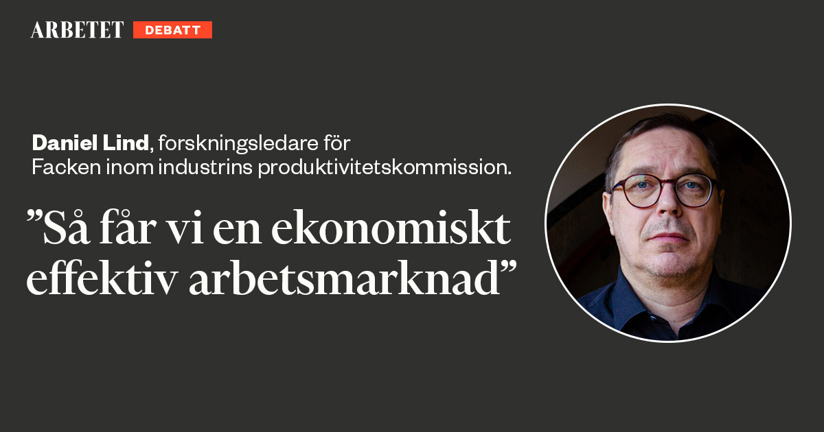 Så får vi en ekonomiskt effektiv arbetsmarknad – Arbetet