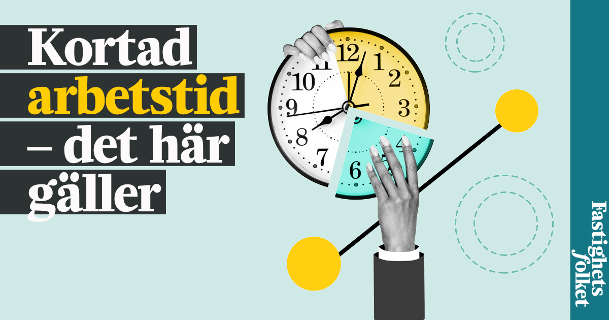 Kortare arbetstid – det här gäller – Arbetet